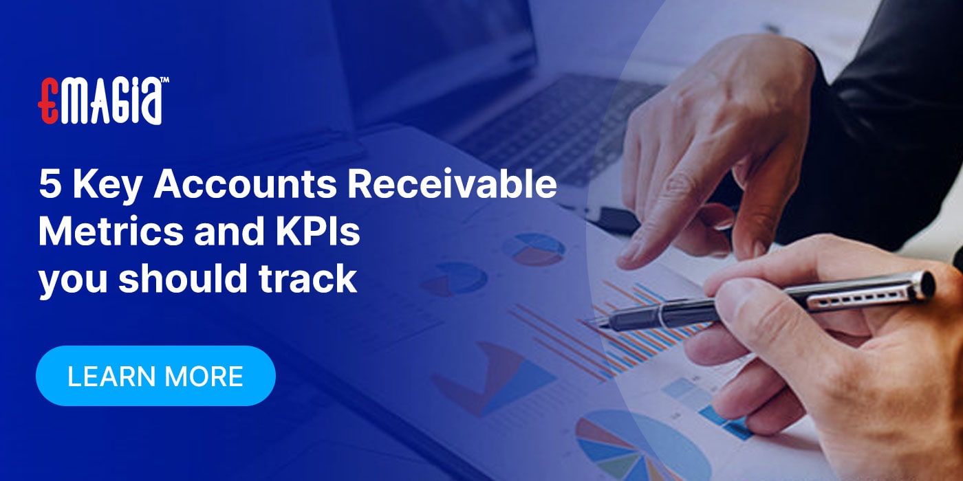 5 Key Accounts Receivable (AR) Metrics and KPIs You Should Track