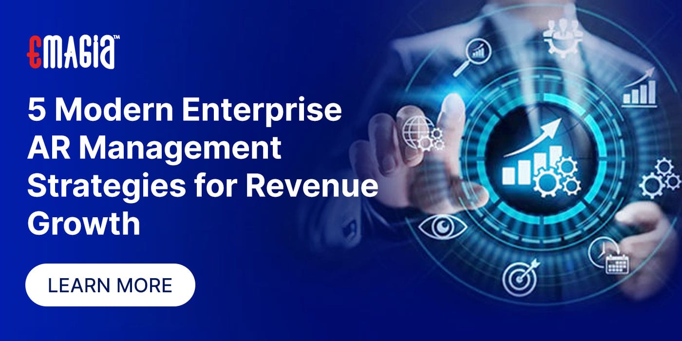 5 Modern Enterprise AR Management Strategies | Emagia.com