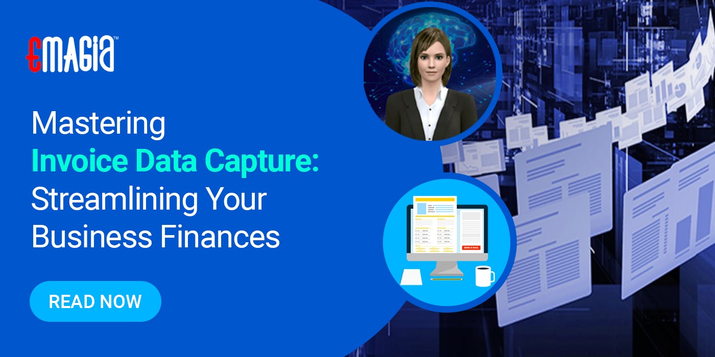 What is Invoice Data Capture | Streamlining Your Business Finances