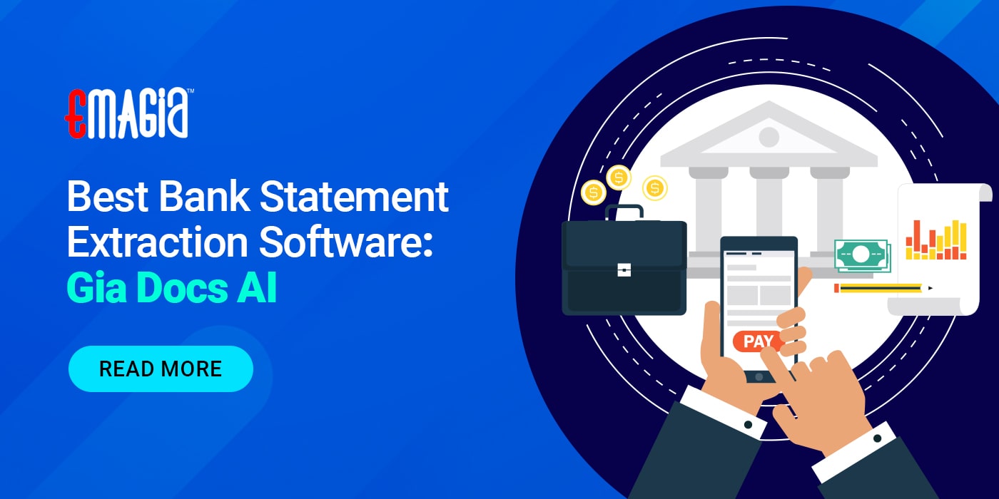 Best Bank Statement Extraction Software | Gia Docs AI