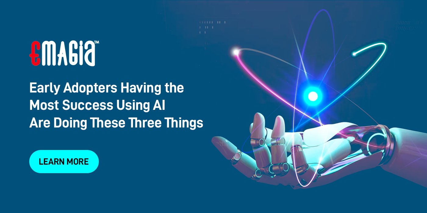 Early Adopters Having the Most Success Using AI Are Doing These Three ...