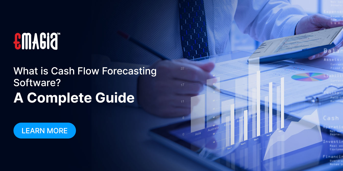 What is Cash Flow Forecasting Software? A Complete Guide | Emagia.com