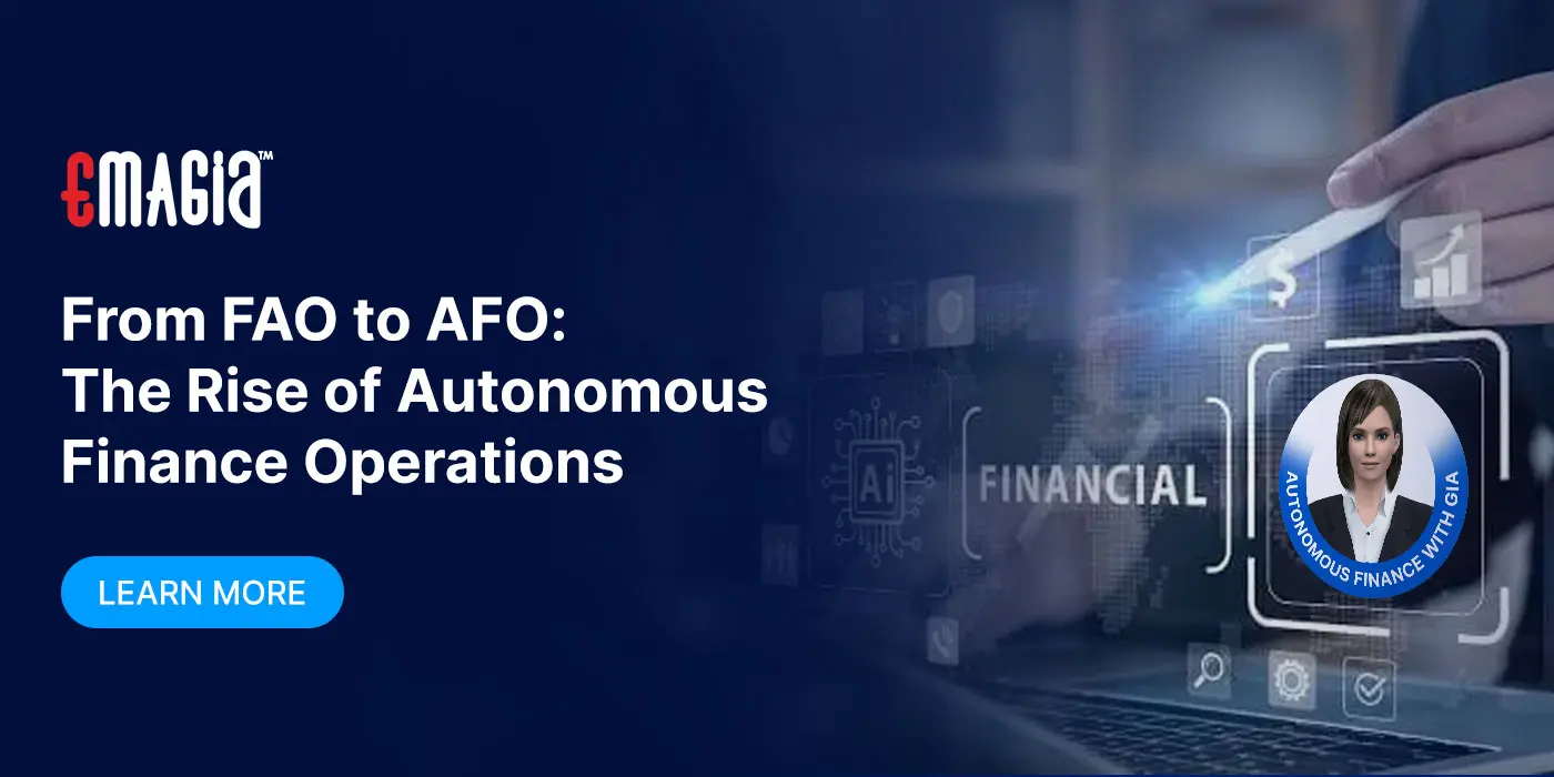 From FAO to AFO: The Rise of Autonomous Finance Operations | Emagia.com