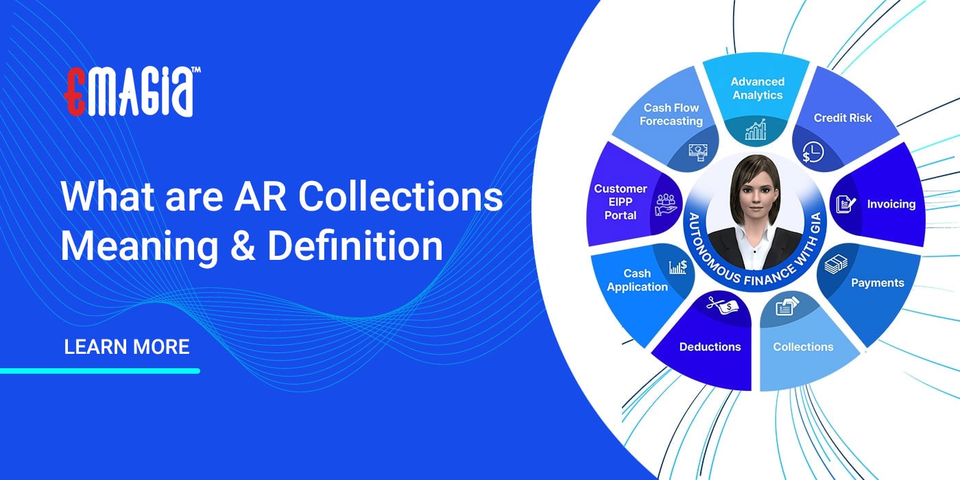 What are AR Collections Meaning & Definition | Emagia What are AR Collections Meaning & Definition | Emagia