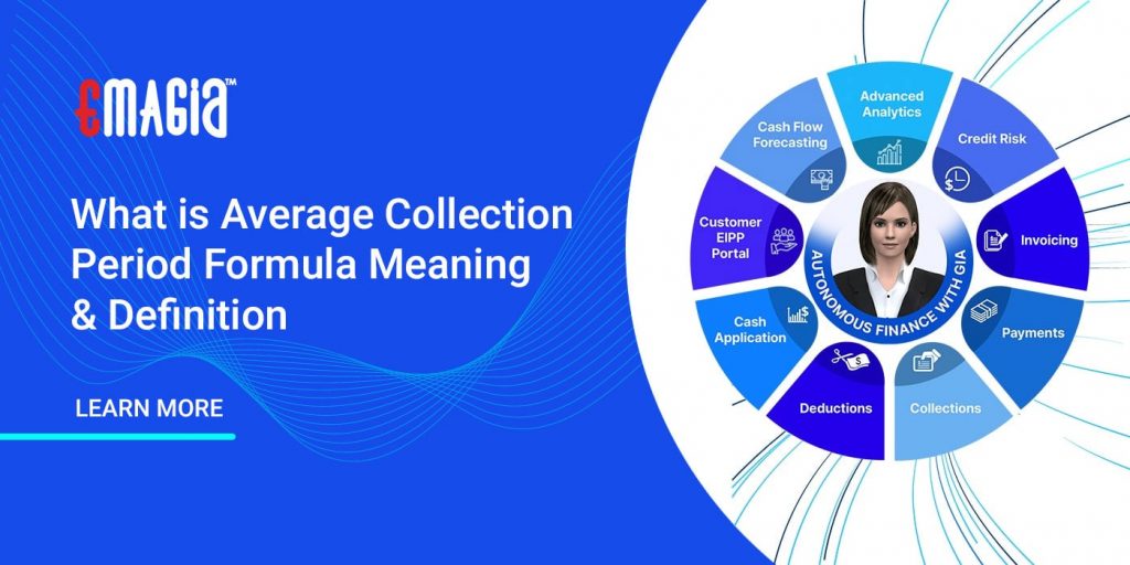 What Is Average Collection Period Formula Meaning & Definition | Emagia