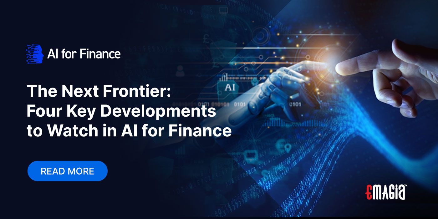 The Next Frontier: Four Key Developments To Watch In AI For Finance ...