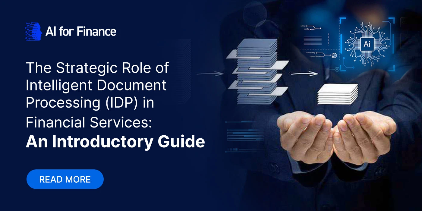 The Strategic Role Of Intelligent Document Processing (IDP) In ...